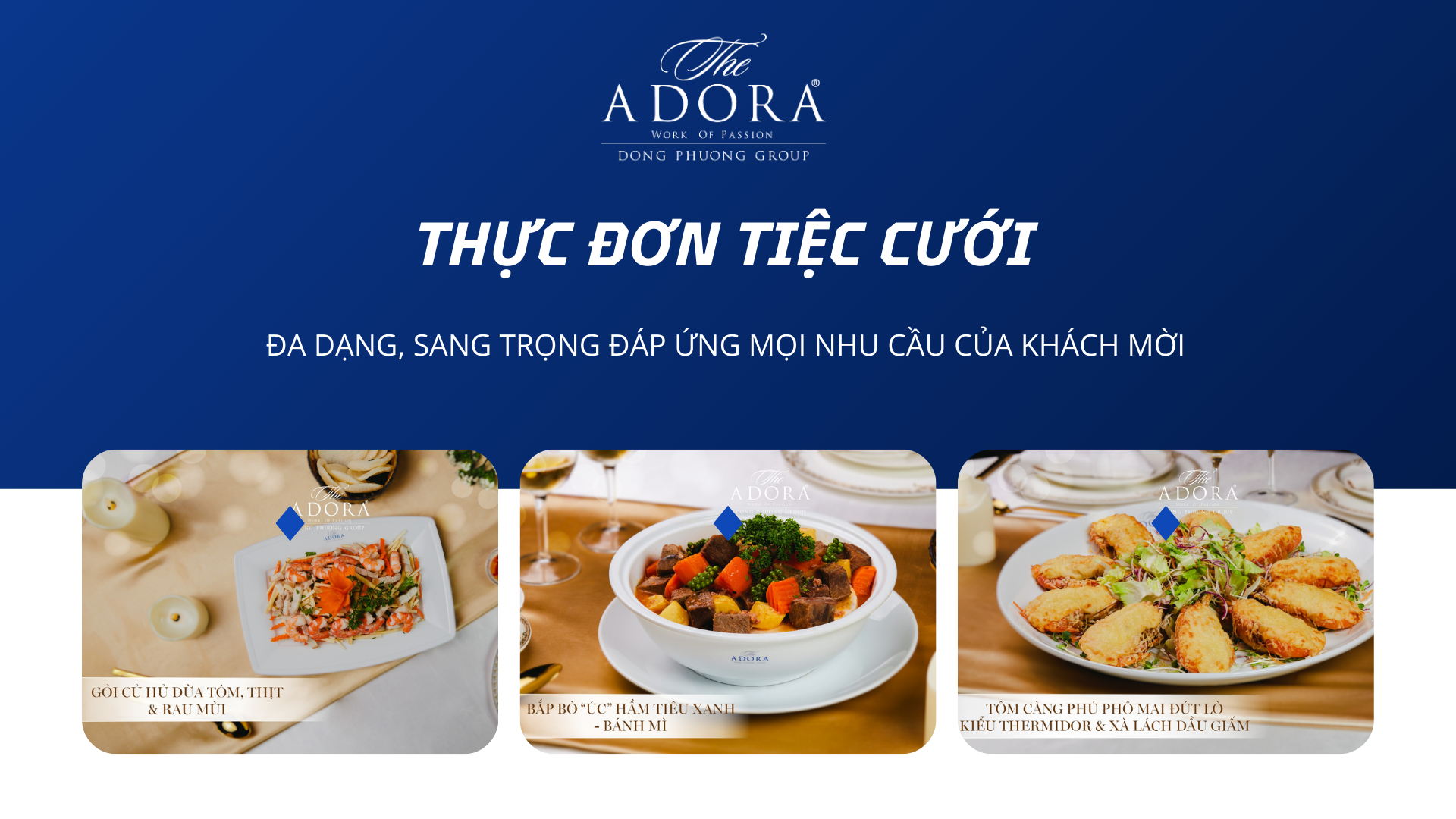 Thực Đơn Tiệc Cưới Sang Trọng Tại The Adora