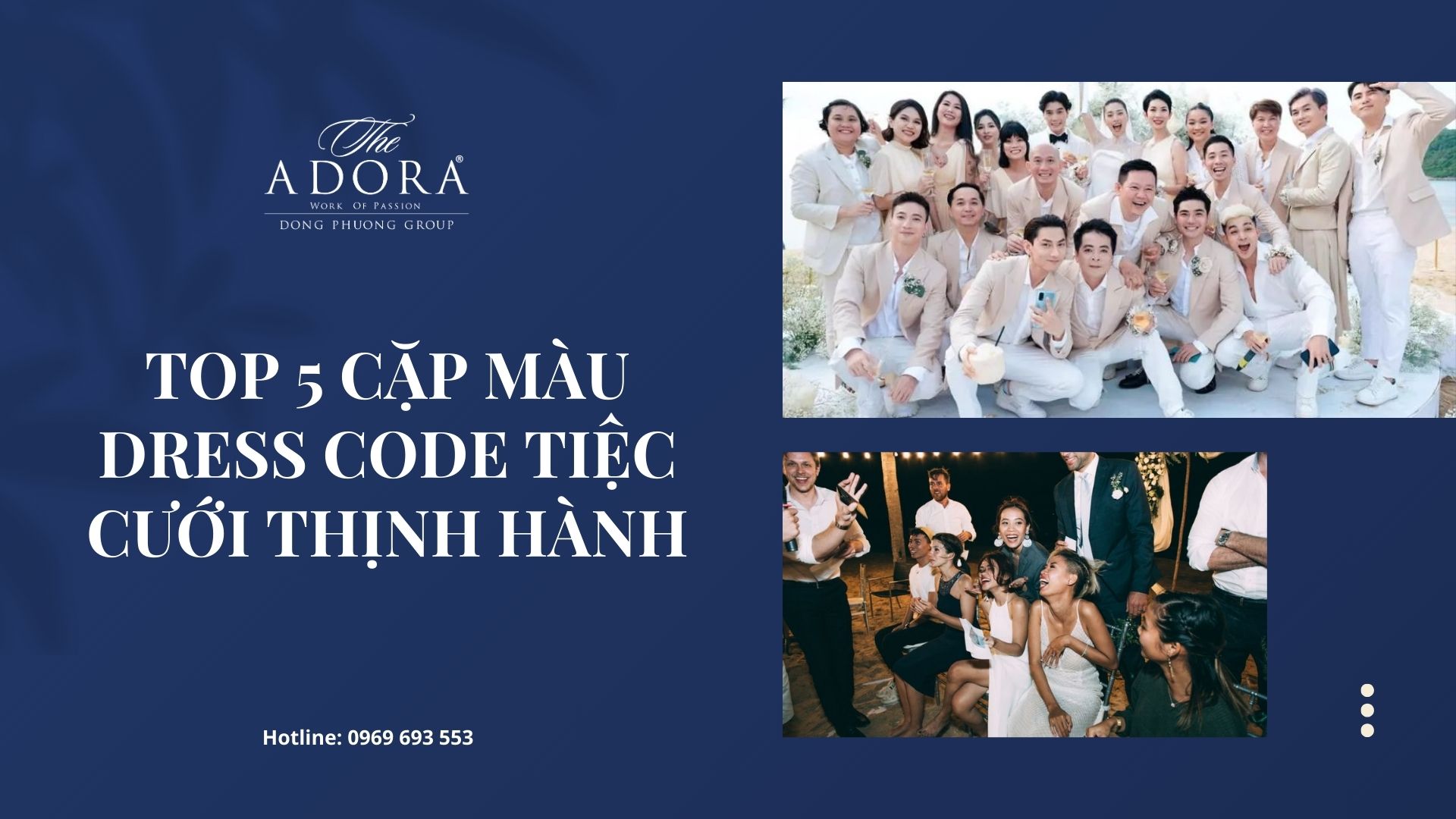 Dress Code Là Gì? Top 5 Cặp Màu Dress Code Tiệc Cưới Thịnh Hành